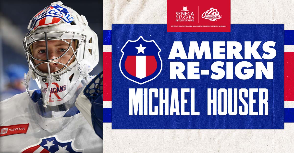 AMERKS RE-SIGN HOUSER TO AHL CONTRACT | Rochester Americans