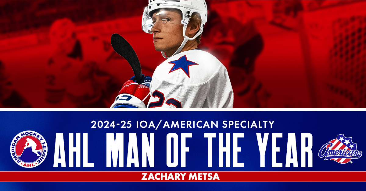 ZACHARY METSA NAMED AMERKS’ 2024-25 IOA/AMERICAN SPECIALTY AHL MAN OF ...