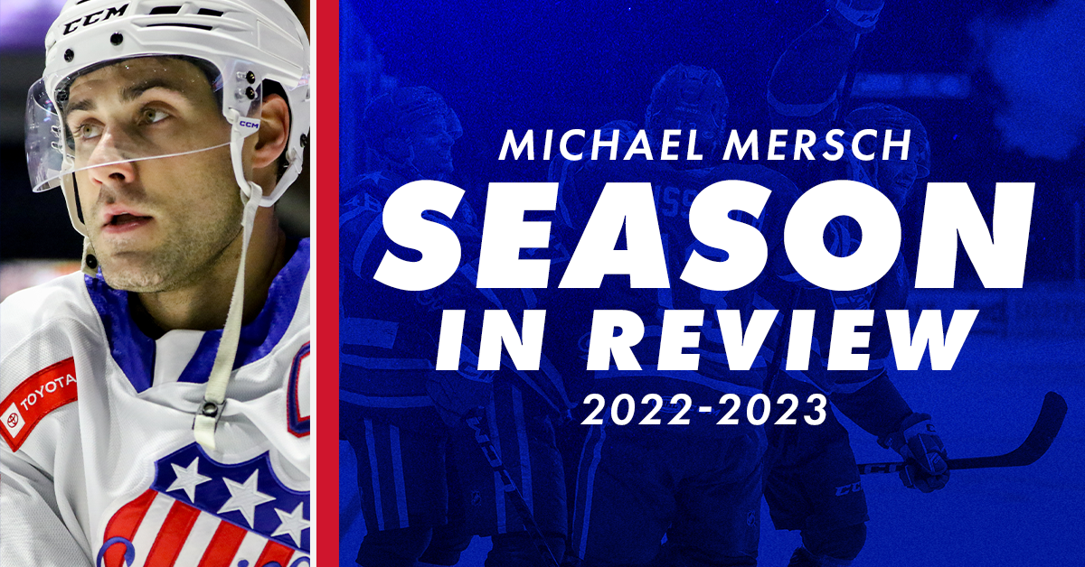 MICHAEL MERSCH: SEASON IN REVIEW | Rochester Americans