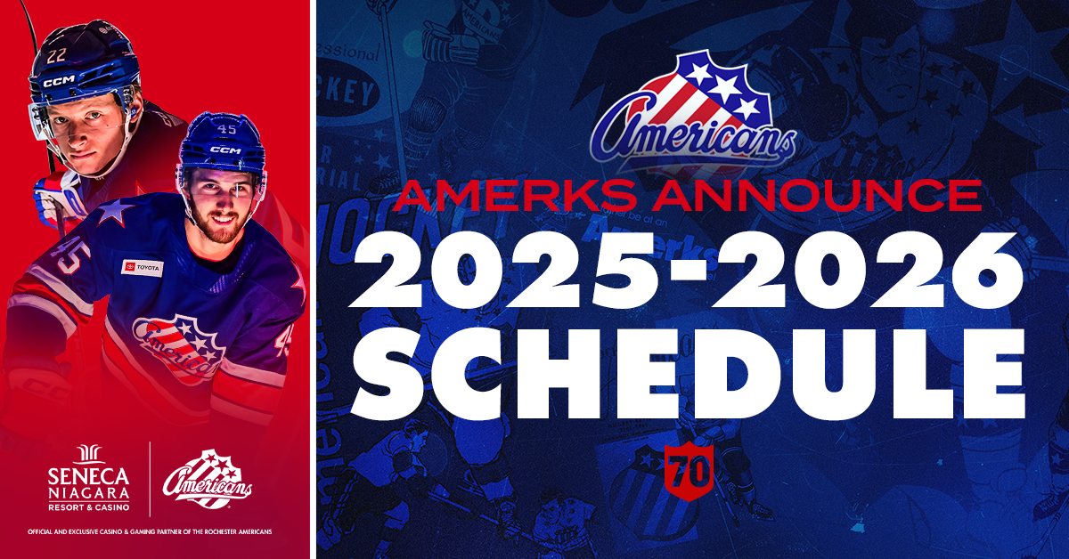 AMERKS ANNOUNCE 2025-26 REGULAR SEASON SCHEDULE | Rochester Americans